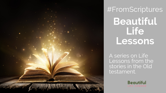 #FromScriptures – Beautiful Life Lessons (Introduction) – Beautiful ...